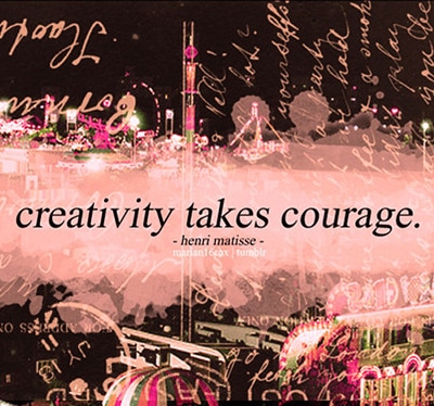 Creativity Takes Courage: 5 Ways To Build Your Courage | Bit Rebels