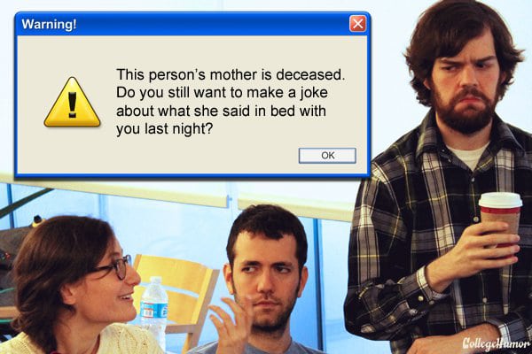 If Computer Warning Messages Could Help Us Out IRL [Humor]